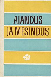 Aiandus ja mesindus | Uued ja kasutatud raamatud | Raamatukoi