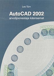 AutoCAD 2002 | Uued ja kasutatud raamatud | Raamatukoi