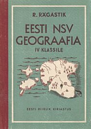 Eesti NSV geograafia IV klassile | Uued ja kasutatud raamatud | Raamatukoi