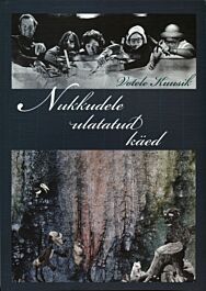 Nukkudele ulatatud käed | Uued ja kasutatud raamatud | Raamatukoi