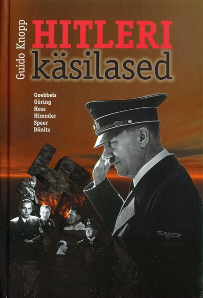 Hitleri käsilased | Uued ja kasutatud raamatud | Raamatukoi