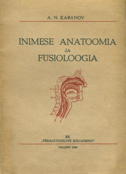 Inimese anatoomia ja füsioloogia | Uued ja kasutatud raamatud | Raamatukoi